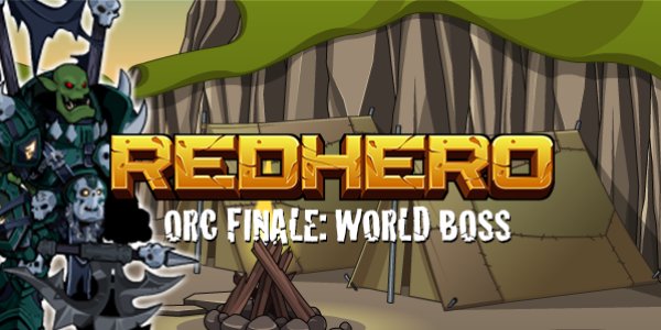 NEW EVENT! Orc Saga Finale - World Boss | RedHero